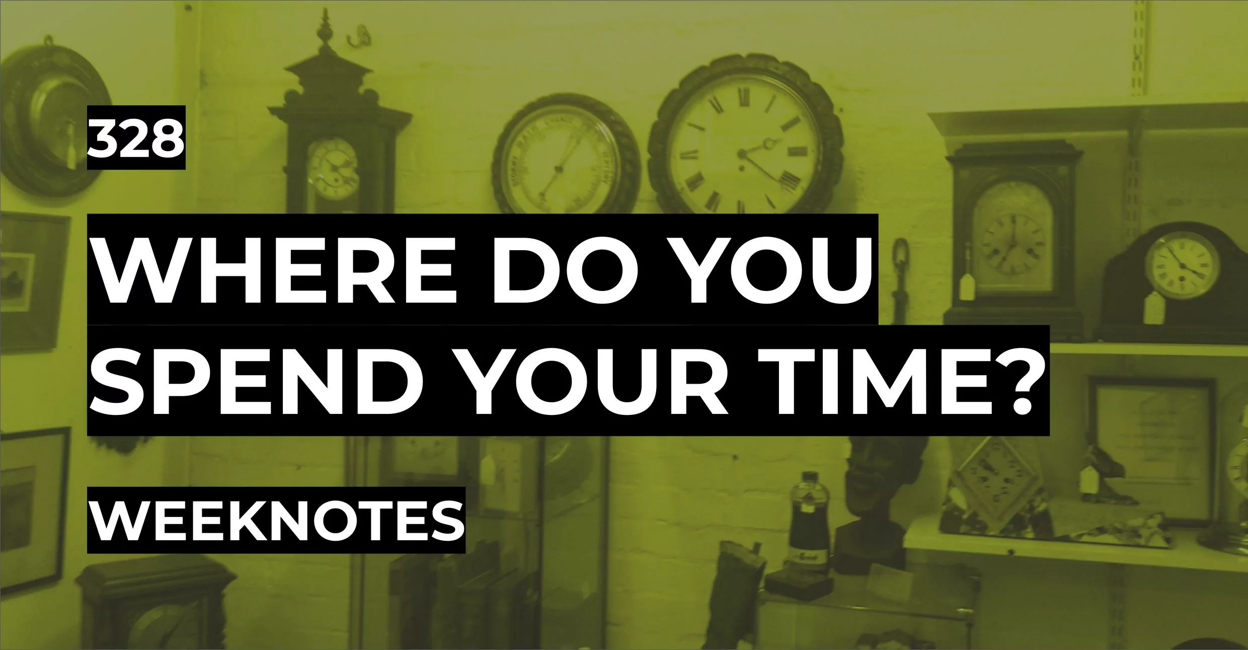 Where Do You Spend Your Time? - thejaymo